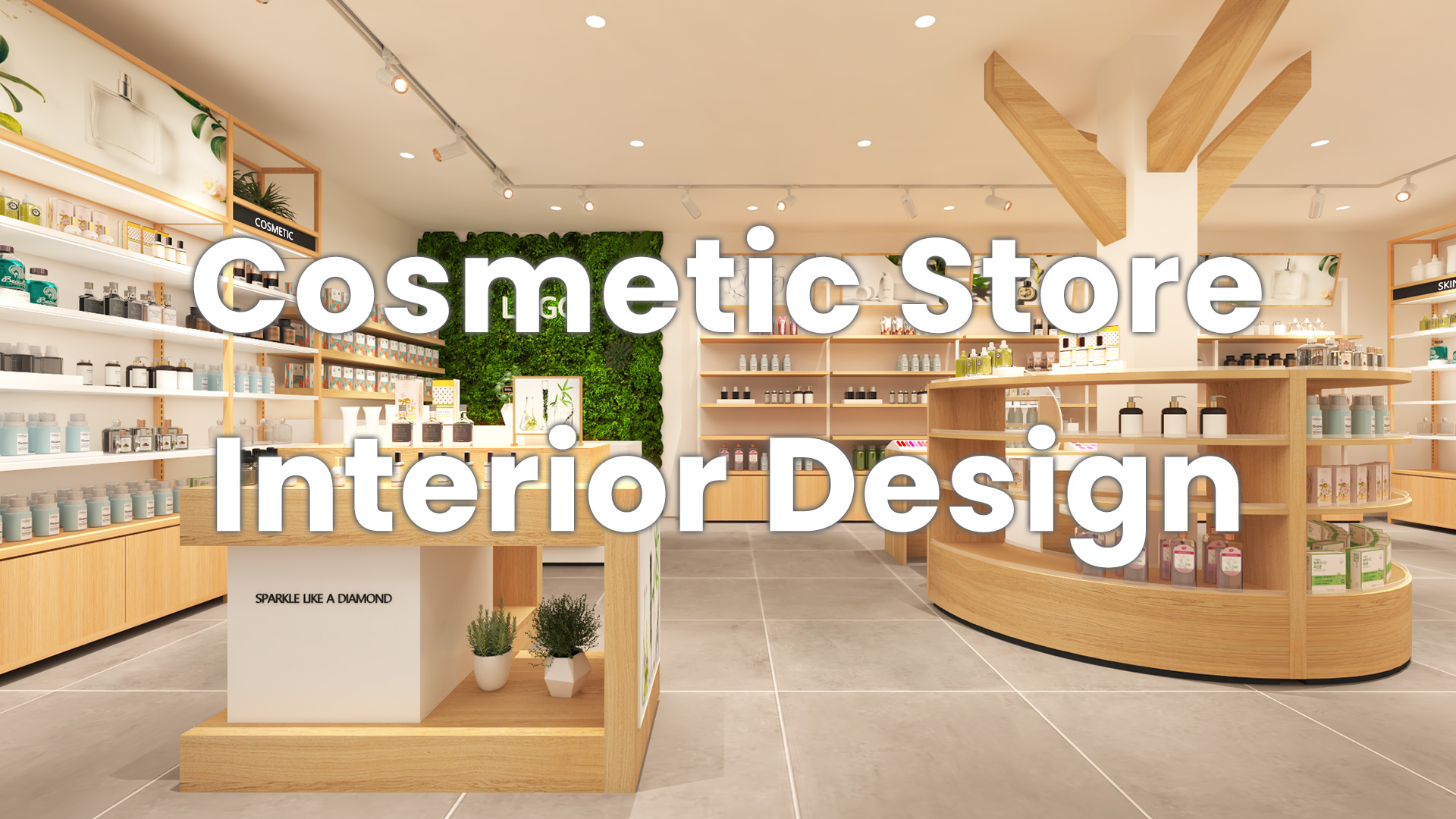 Cosmetic Store Interior Design Project